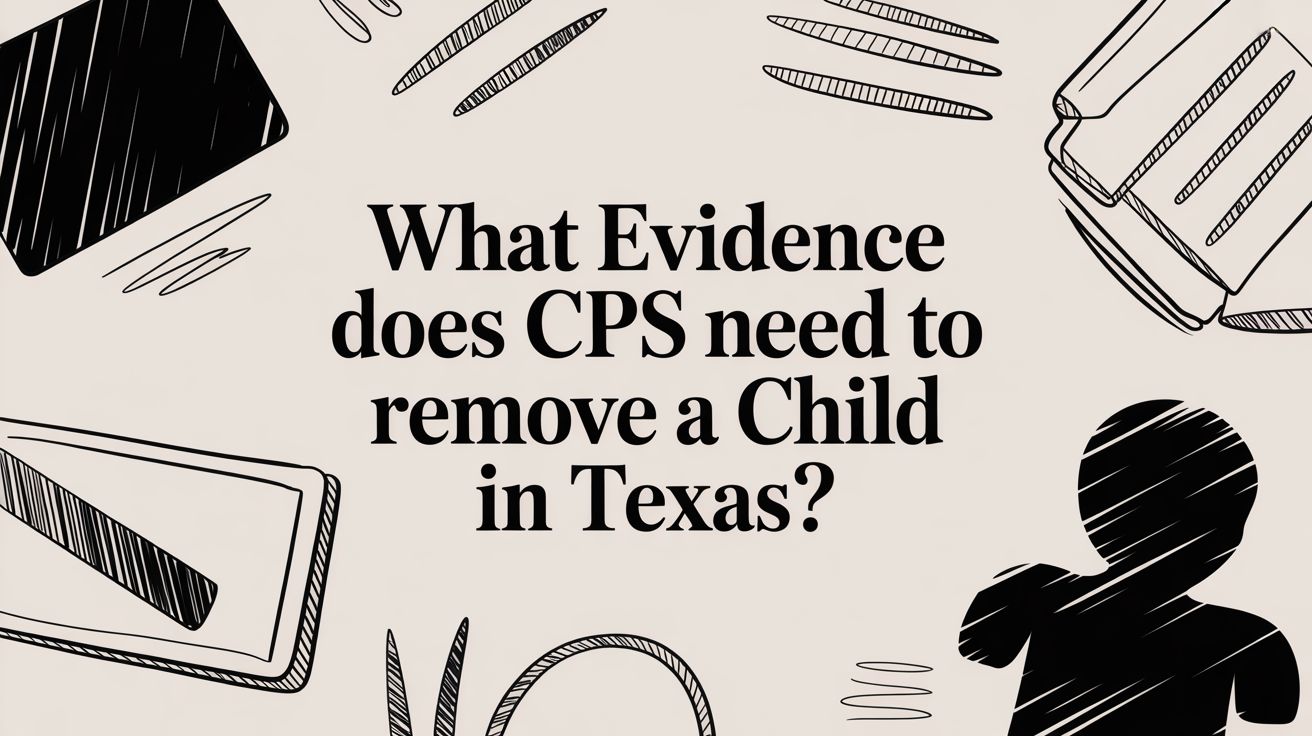 Texas Child Welfare & DFPS Protocols Explained (2025)